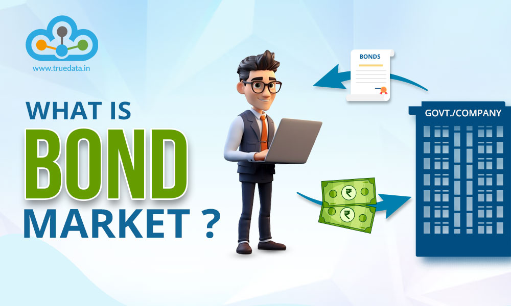 What is Bond Market in India: How does it works?
