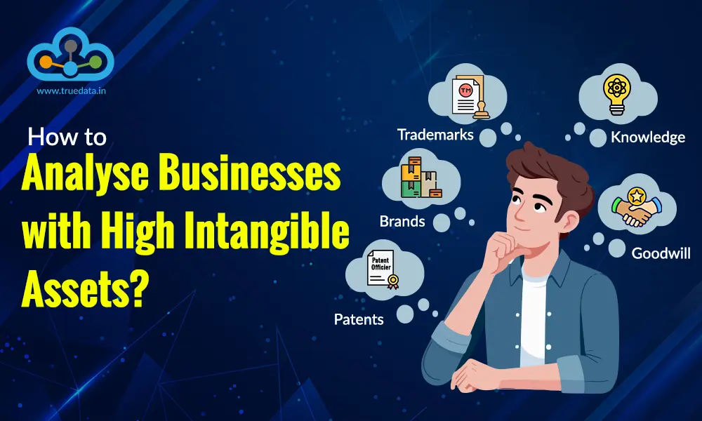 How to Analyse Businesses with High Intangible Assets Effectively