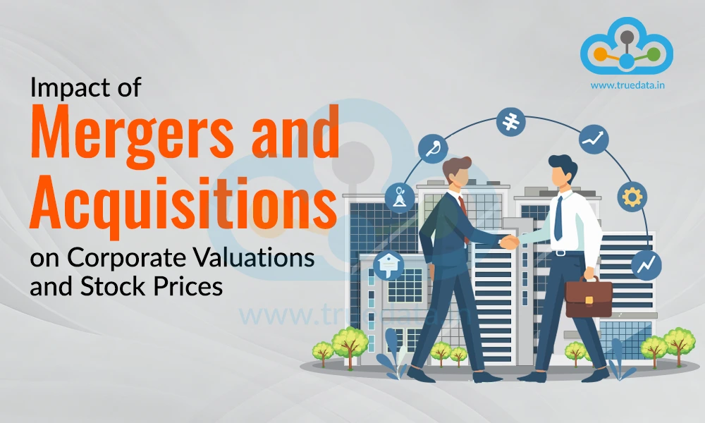 Impact of Mergers and Acquisitions on Corporate Valuations and Stock Prices