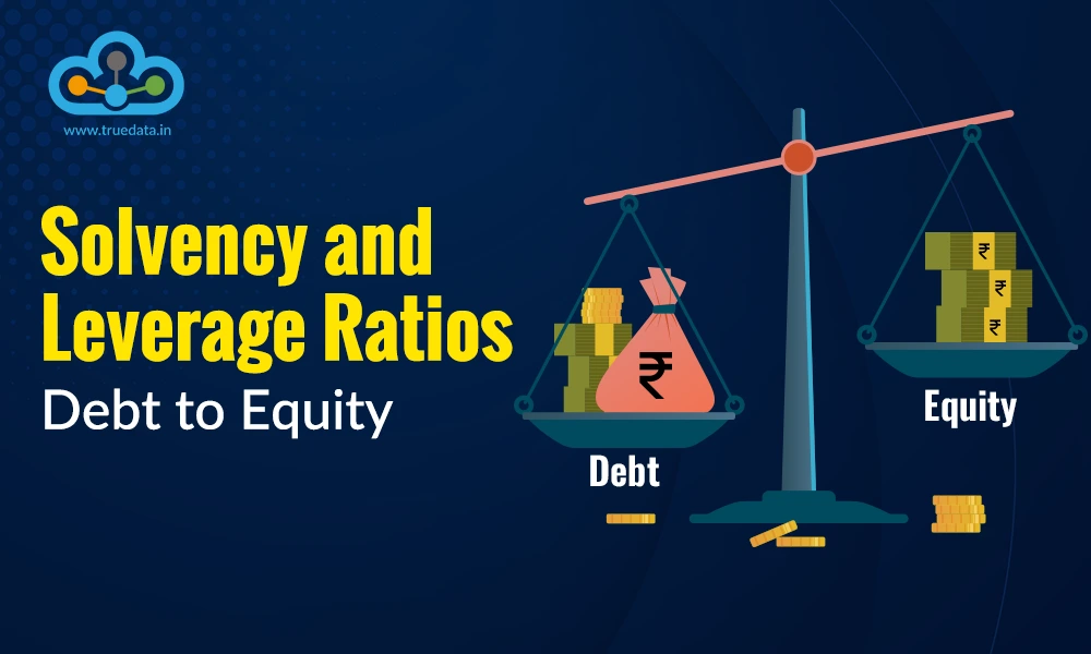 Solvency and Leverage Ratios: Debt-to-Equity Explained Simply