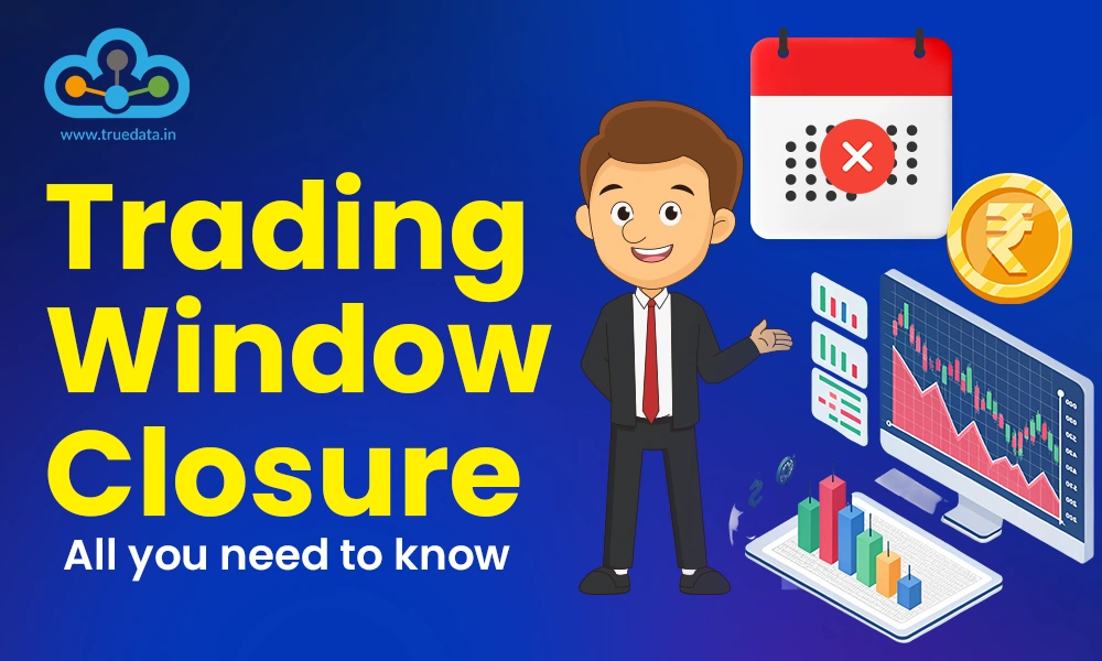 Trading Window Closure - All You Need to Know