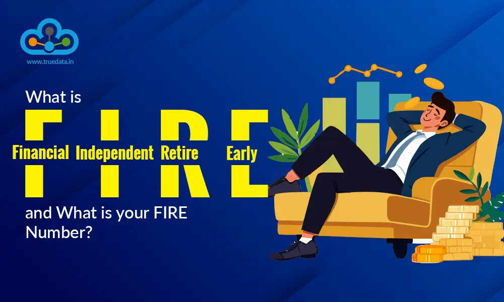 Financial Independence Retire Early (FIRE) | What is your FIRE Number?